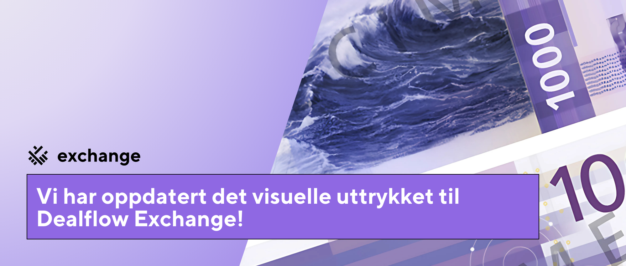 Vi har oppdatert det visuelle uttrykket til Dealflow Exchange! - Dealflow - kapitalkilde for ...